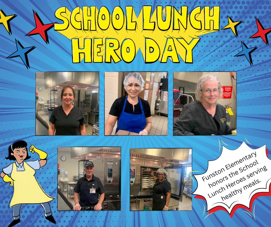 School Lunch Heroes | Funston Elementary School
