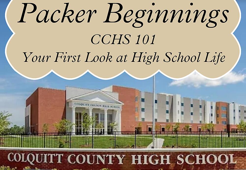 Packer Beginnings | CCHS 101 - Your First Look at High School Life ...