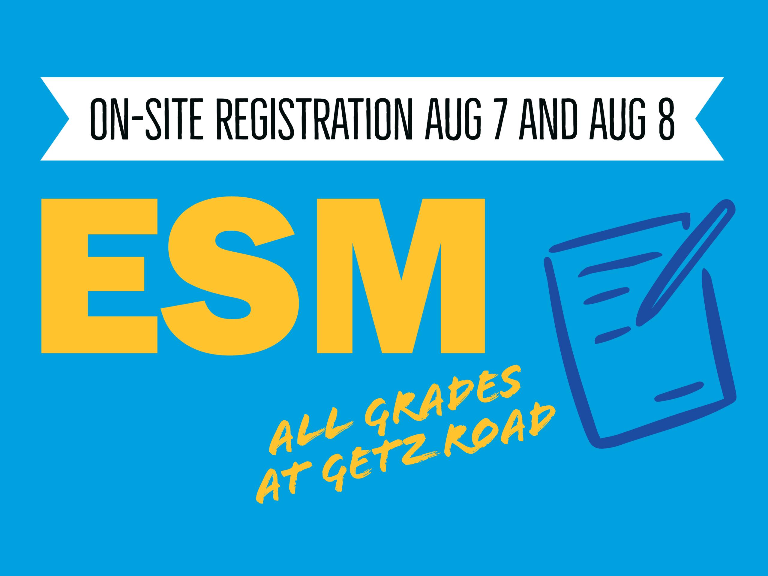 ESM Registration August 7th & 8th | Emmanuel-St.Michael