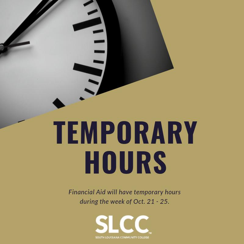 Temporary Hours for Financial Aid Office Oct. 21 - 25 | About Us