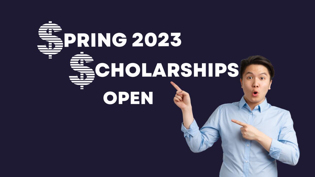 Spring Scholarships Now Open! | About Us