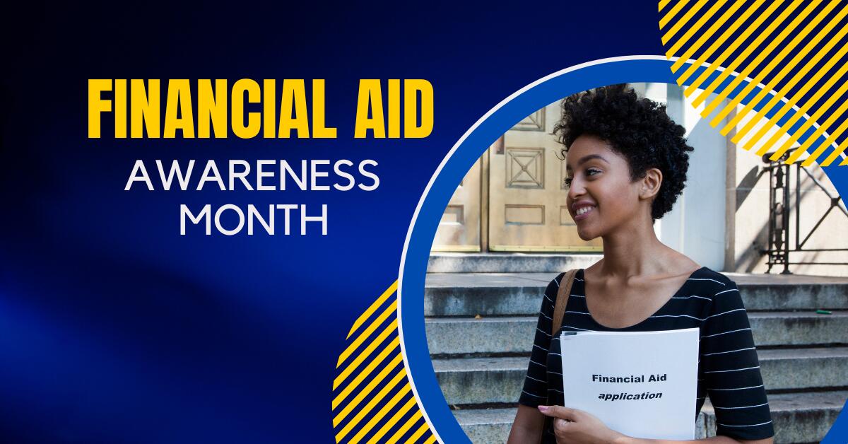It's Financial Aid Awareness Month, get help with your FAFSA! | About Us