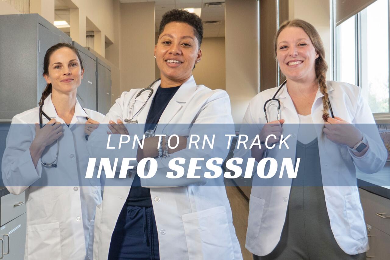 LPN to RN Track Virtual Info Session | About Us