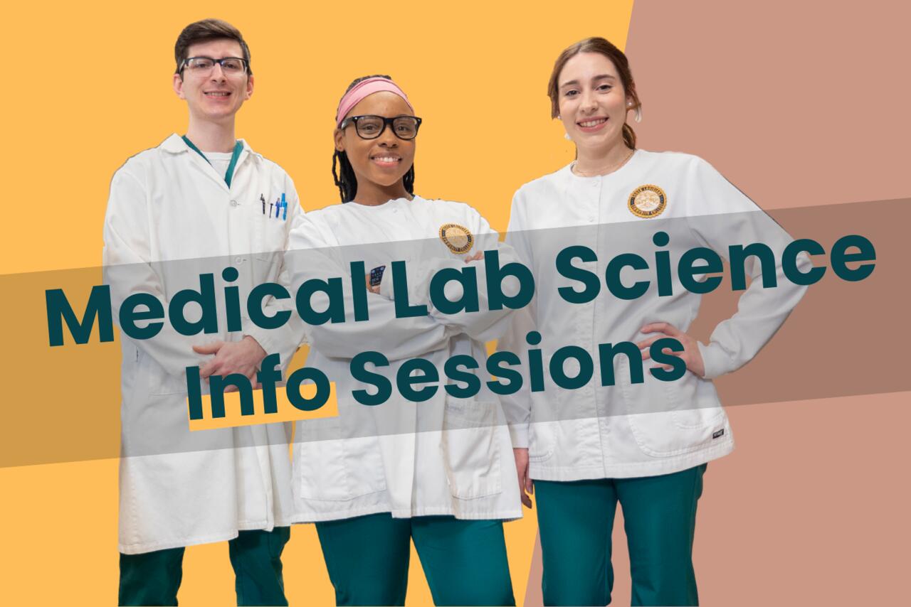 Learn About the Medical Laboratory Science Program at a Virtual Session ...