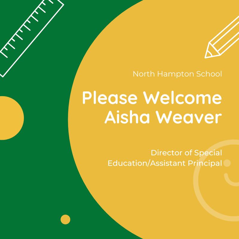 Welcome Aisha Weaver our Director of Special Education/Assistant ...