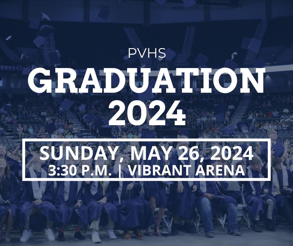 2024 Graduation Information | Pleasant Valley Community Schools