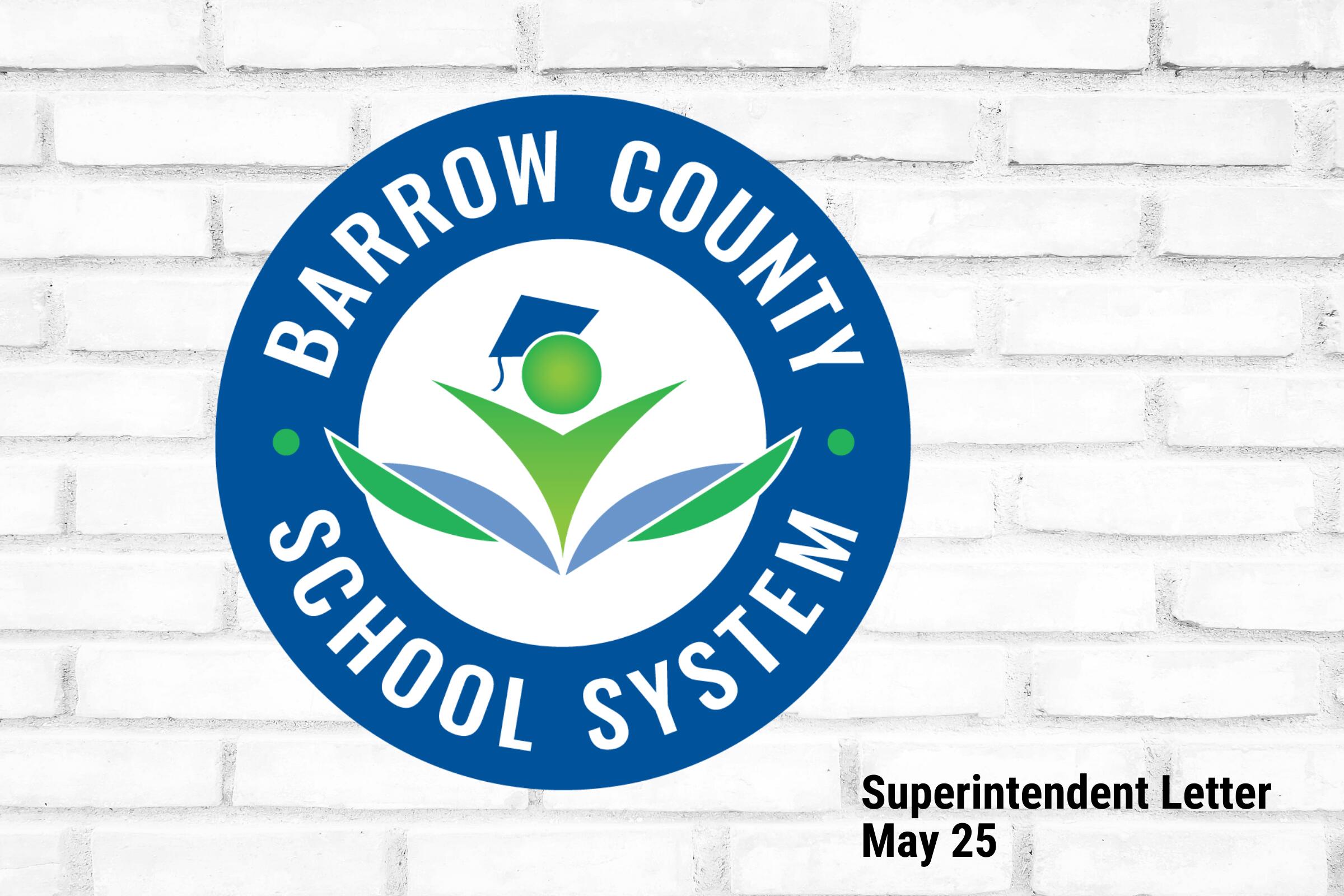 Superintendent Letter May 25, 2021 | Barrow County School System