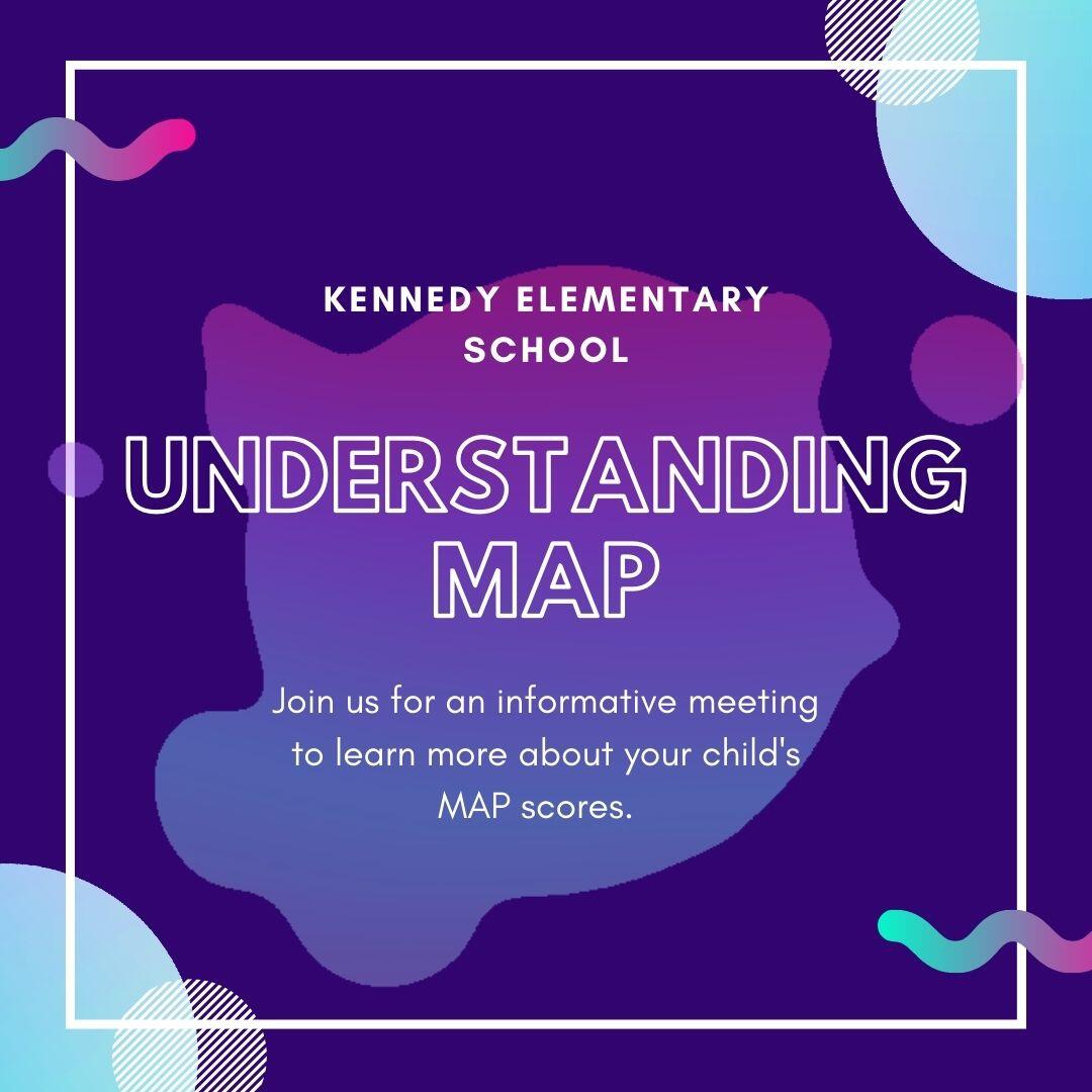Understanding MAP | Kennedy Elementary School