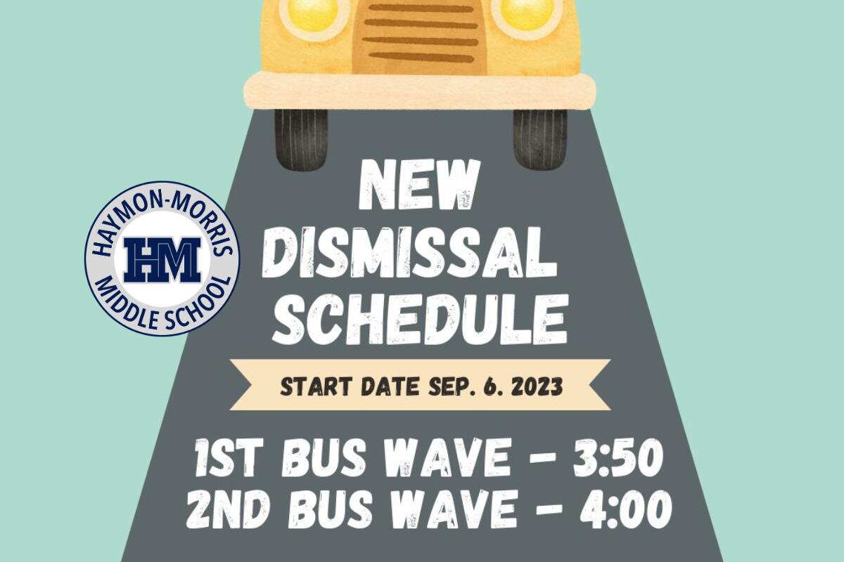 New Bus Dismissal Schedule | Haymon-Morris Middle School