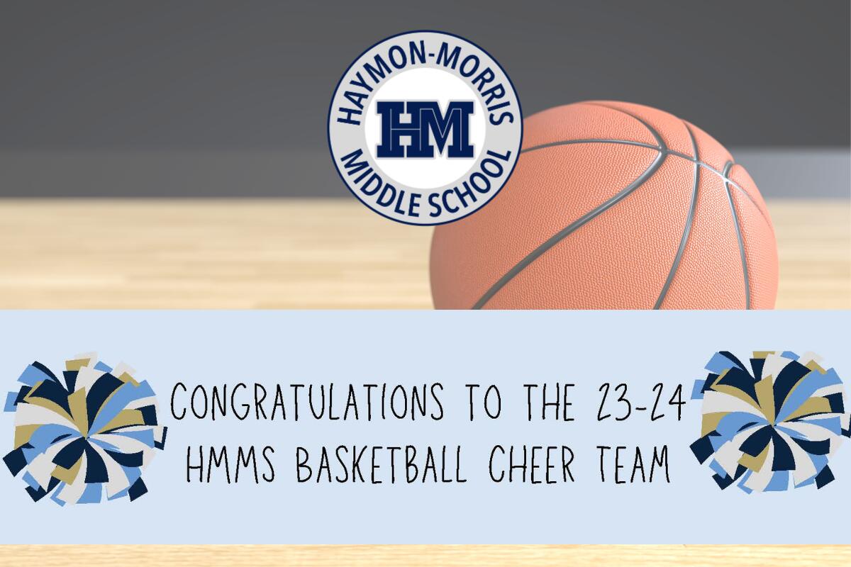 23-24 Basketball Cheer Team Information | Haymon-Morris Middle School