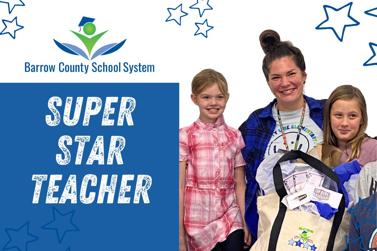 Super Star Teacher: Ms. Laura Hayley | Barrow County School System