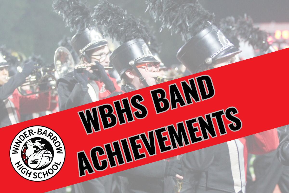 WBHS' Band Achievements | Winder-Barrow High School