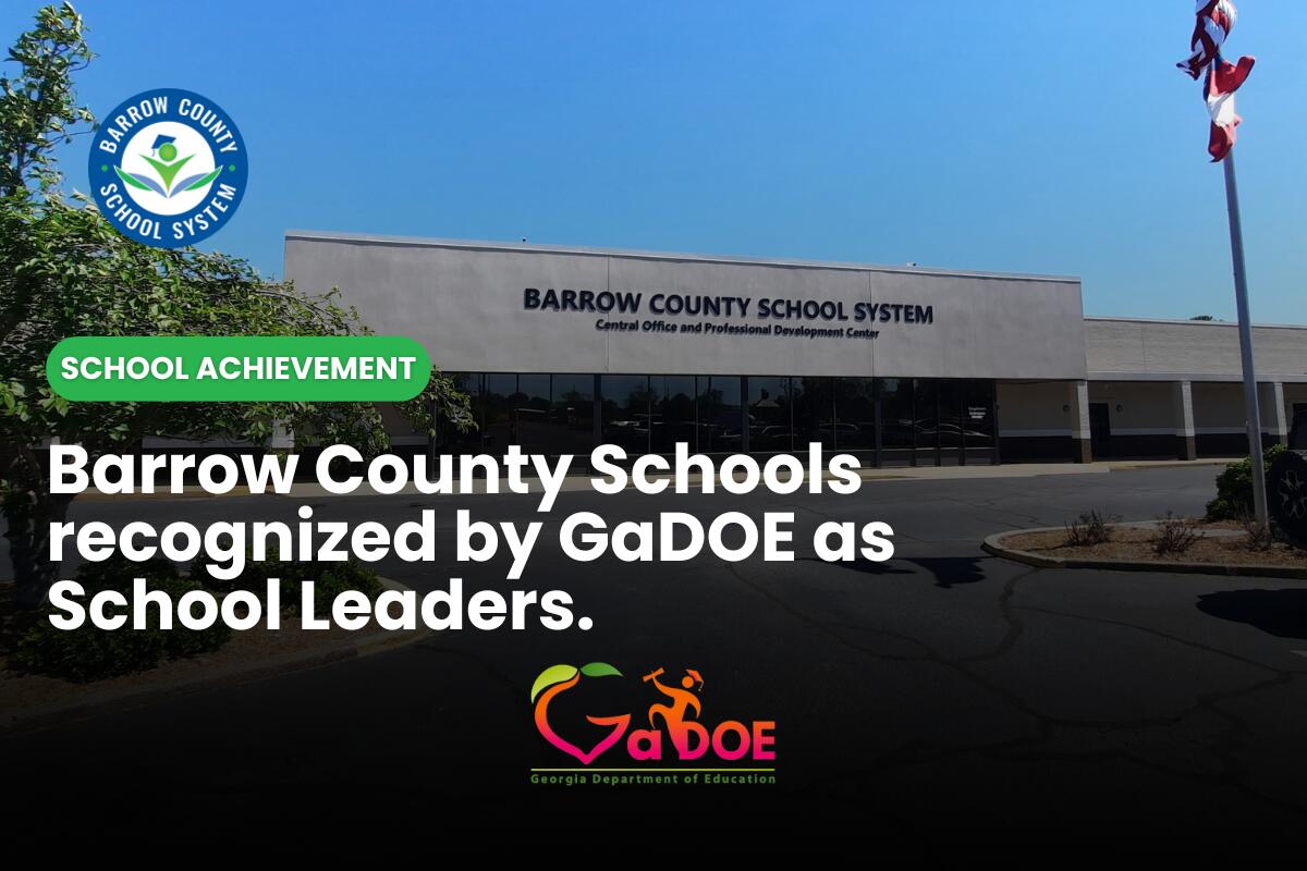 GaDOE Recognizes 2023-24 School Leaders | Barrow County School System