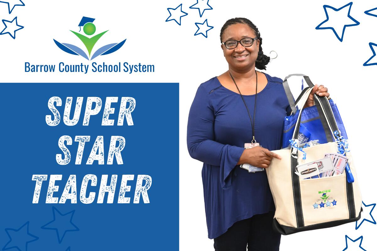 Super Star Teacher: Tracy Brown | Barrow County School System