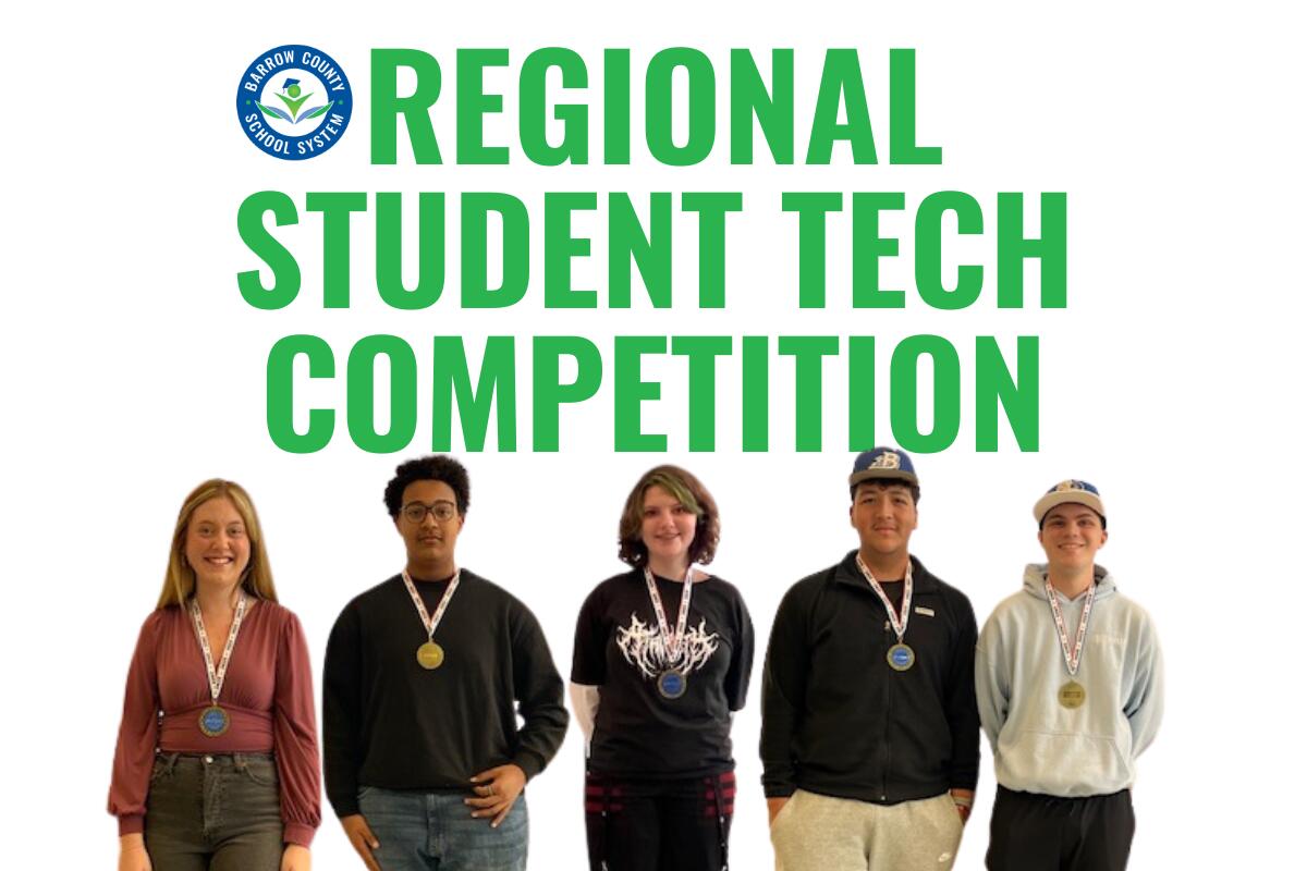 BCSS Student Shine at Regional Technology Competition | Barrow County ...