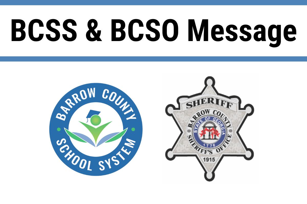Safety Message from BCSS & BCSO | Barrow County School System