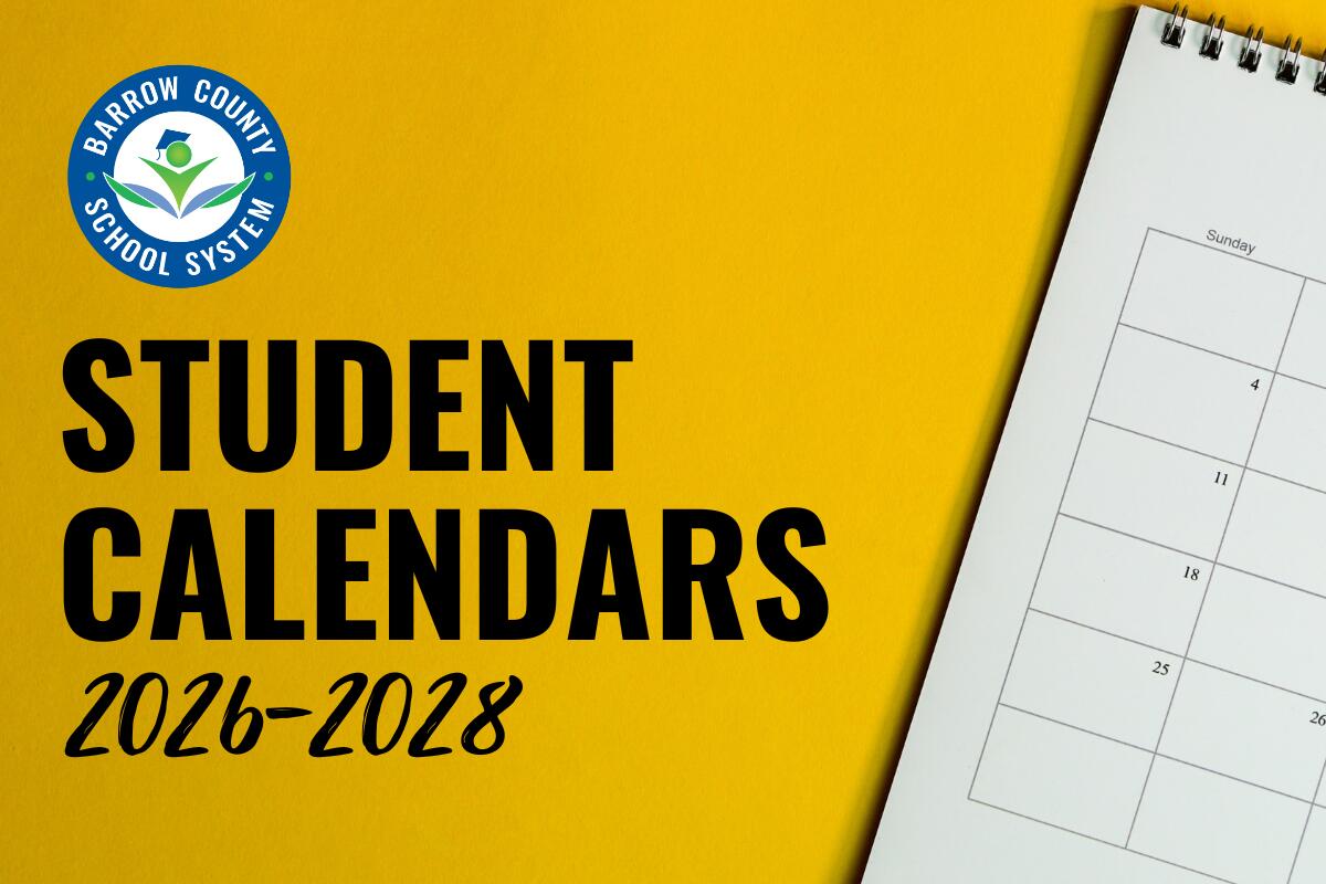 2026-27 & 2027-28 Student Calendars | Barrow County School System