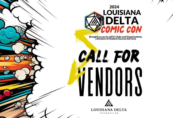 Call for vendors at the inaugural Louisiana Delta Comic Con | LDCC