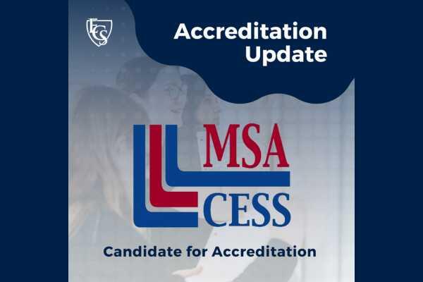 ECS is a Candidate for Accreditation by MSA-CESS | Evergreen Christian ...