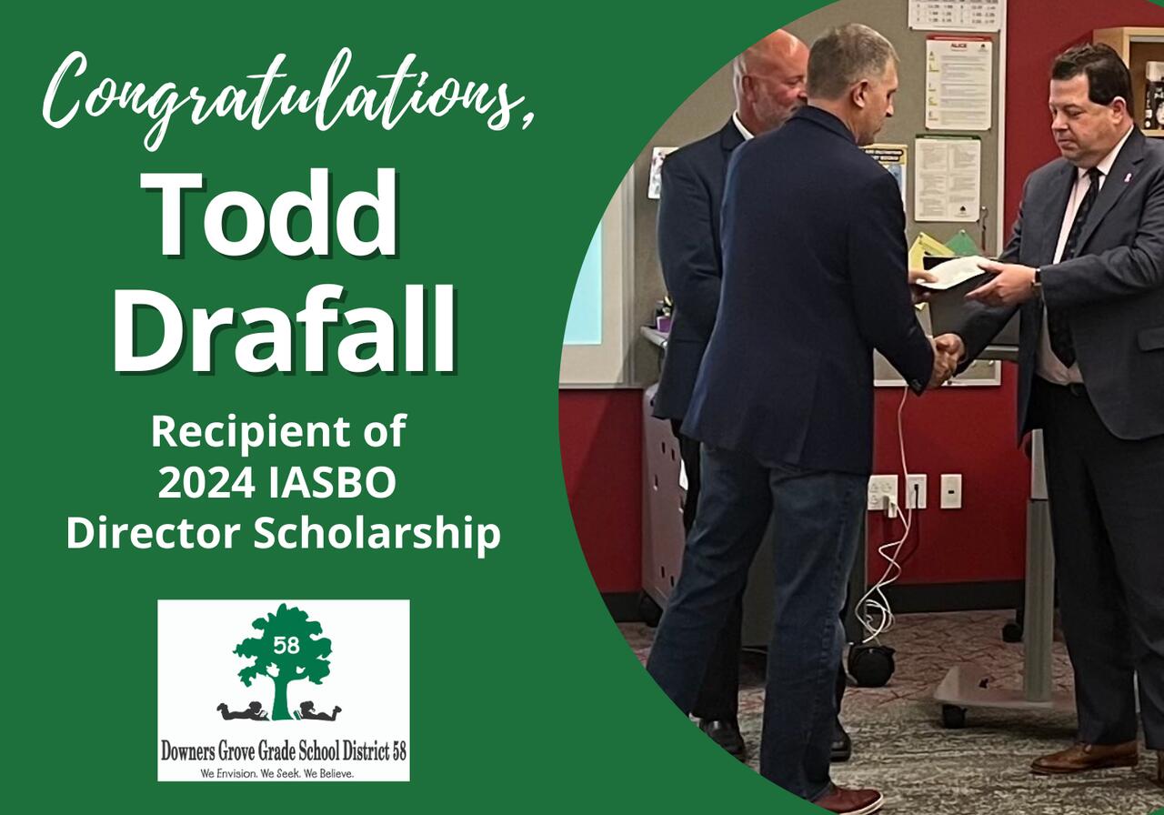 District 58’s Todd Drafall receives IASBO Director Scholarship for ...