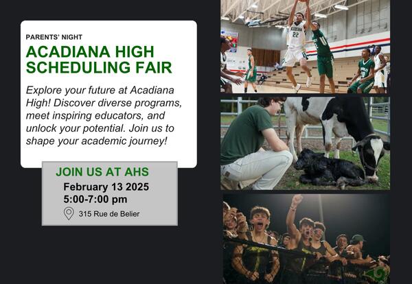 AHS Scheduling Fair | Acadiana High School
