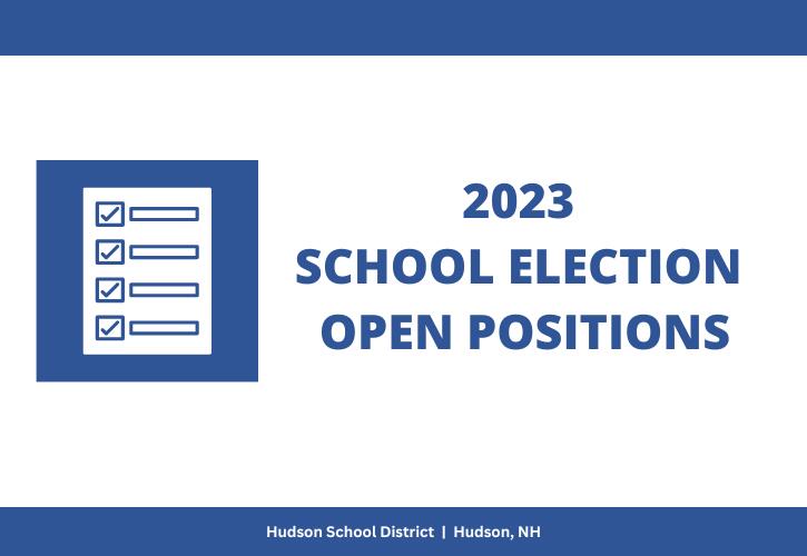 PUBLIC NOTICE: 2023 School Election Open Positions | Hudson School District