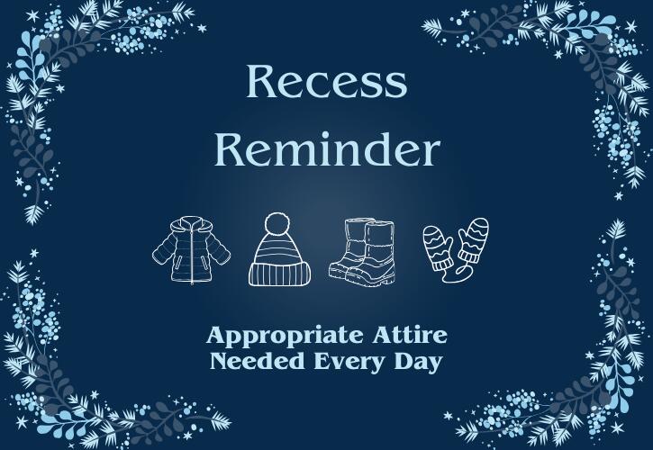 Recess Reminder | Early Learning Center