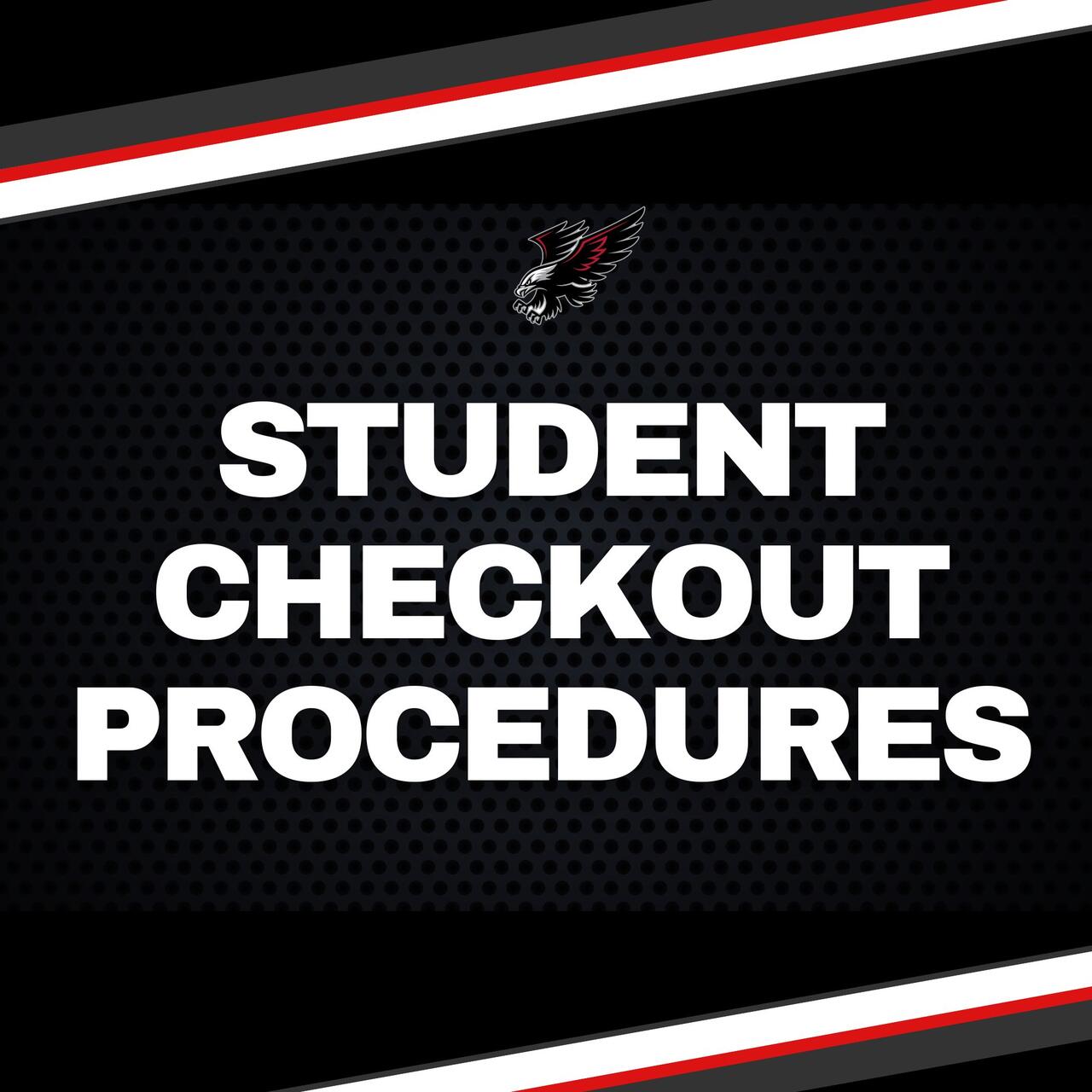 Student Check-Out Procedures | Cole County R-V School District