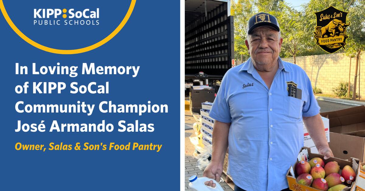 In Loving Memory of KIPP SoCal Community Champion José Salas | Stories