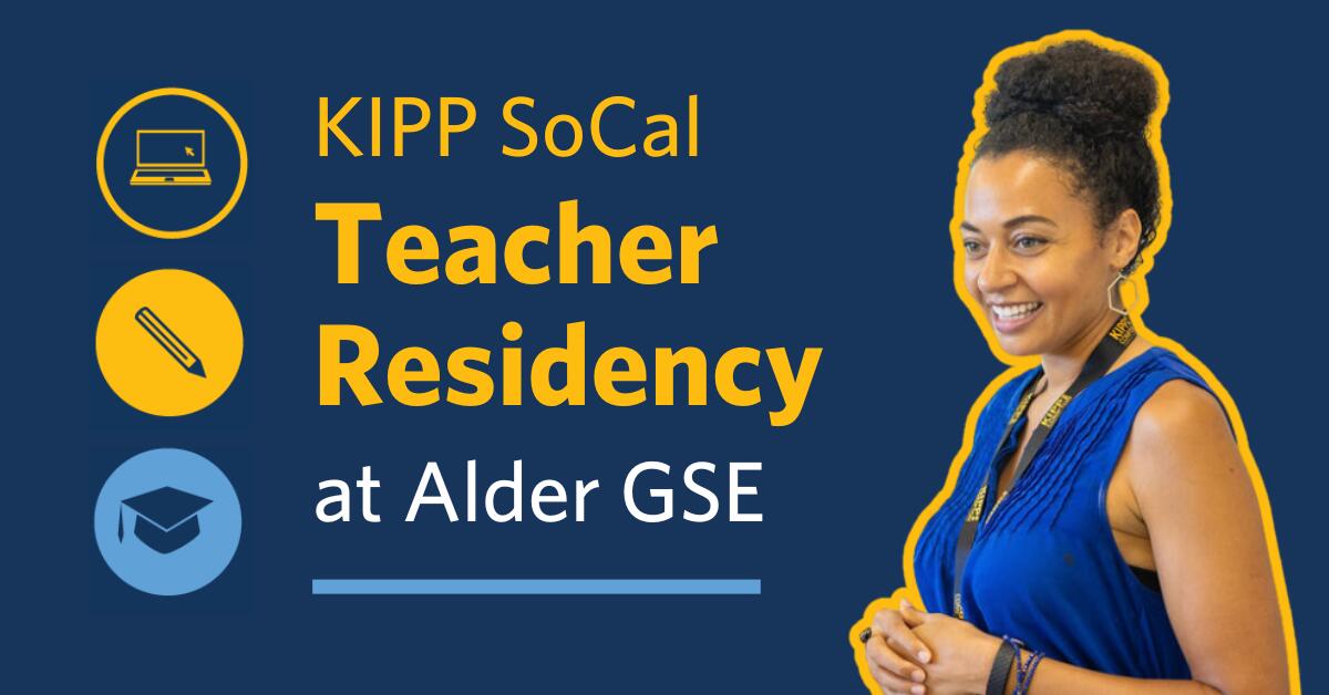 Teacher Residency Program | KIPP SoCal Public Schools | Careers
