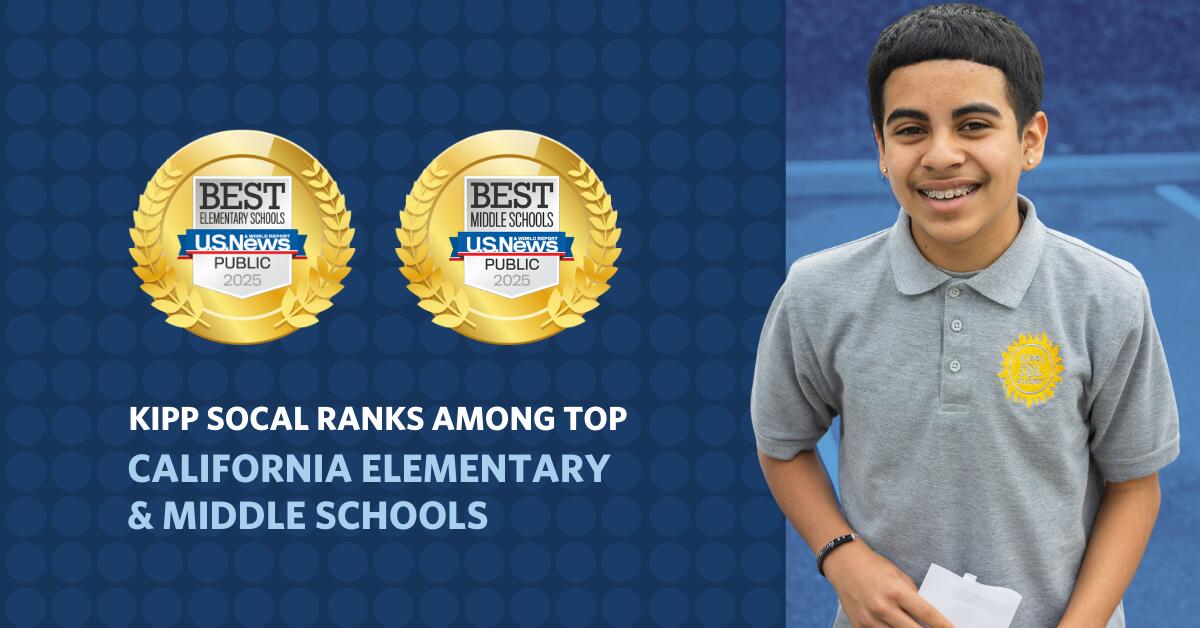 12 KIPP SoCal Schools Recognized Among California’s Best by U.S. News ...