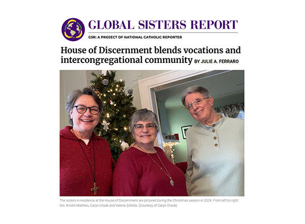 Global Sisters Report, March 6, 2025: House of Discernment blends ...